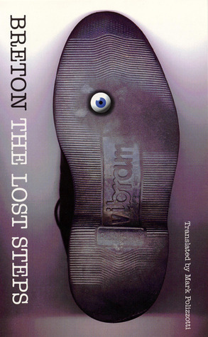 The Lost Steps (French Modernist Library) by André Breton | Goodreads
