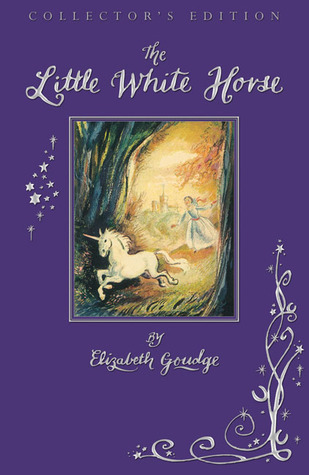 The Little White Horse: Collector's Edition by Elizabeth Goudge | Goodreads