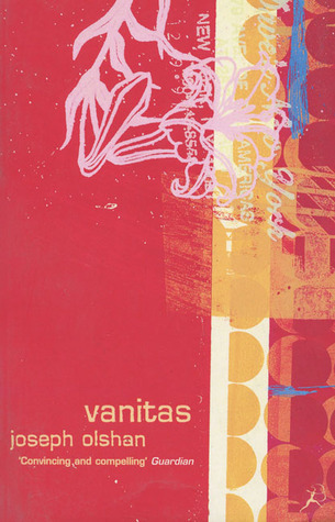 Vanitas by Joseph Olshan | Goodreads