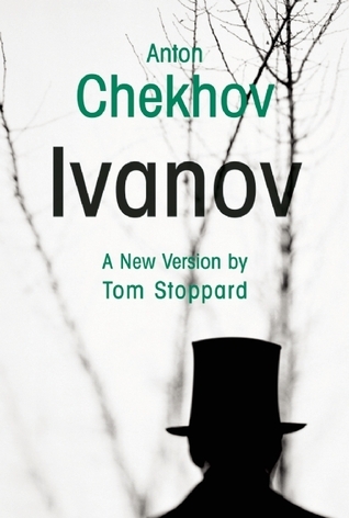 Ivanov by Anton Chekhov | Goodreads