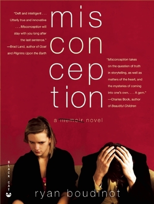 Misconception by Ryan Boudinot | Goodreads