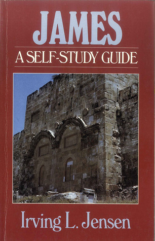 James- Jensen Bible Self Study Guide by Irving L. Jensen | Goodreads