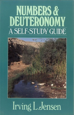 Numbers & Deuteronomy- Jensen Bible Self Study Guide by Irving L ...
