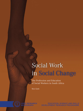 Social Work in Social Change: The Profession and Education of Social ...