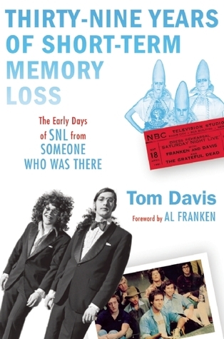 Thirty-Nine Years of Short-Term Memory Loss: The Early Days of SNL from ...