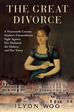 The Great Divorce: a Nineteenth-Century Mother's Extraordinary Fight ...