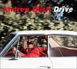 Drive by Andrew Bush | Goodreads