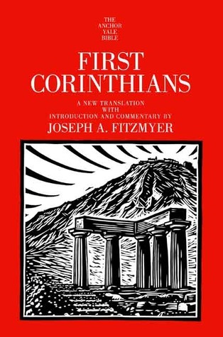 First Corinthians by Joseph A. Fitzmyer | Goodreads