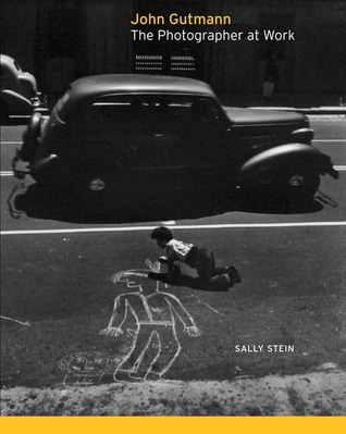The Photographer at Work by John Gutmann | Goodreads