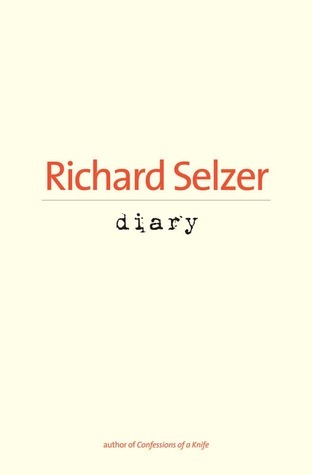 Diary by Richard Selzer | Goodreads