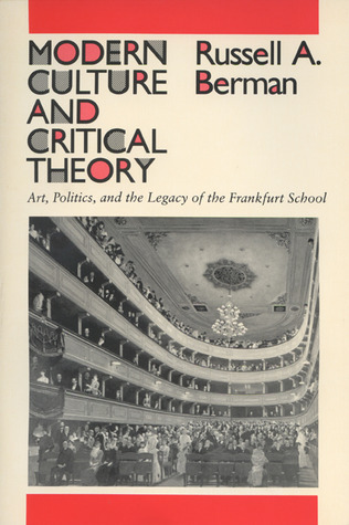 Modern Culture & Critical Theory by Russell A. Berman | Goodreads