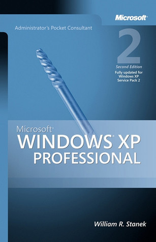 Microsoft® Windows® XP Professional Administrator's Pocket Consultant ...