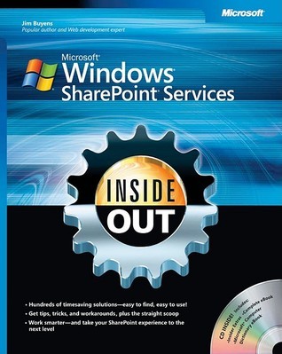 Microsoft® Windows® SharePoint® Services Inside Out by Jim Buyens | Goodreads