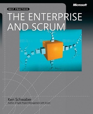 Enterprise and Scrum, The (Developer Best Practices) by Ken Schwaber ...