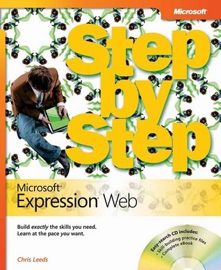 Microsoft Expression Web Step by Step (Microsoft) by Chris Leeds ...