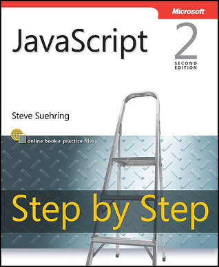 JavaScript Step by Step by Steve Suehring | Goodreads
