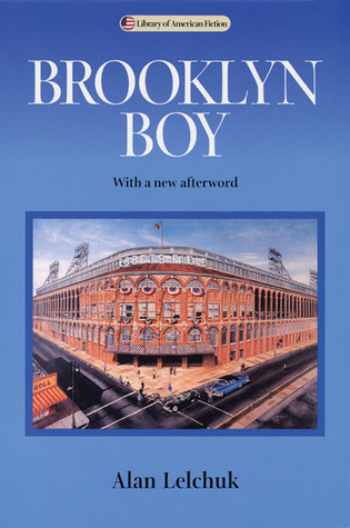 Brooklyn Boy (Library of American Fiction) by Alan Lelchuk | Goodreads