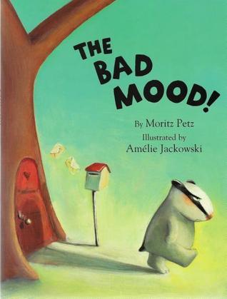 Bad Mood by Moritz Petz | Goodreads