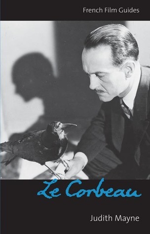 Le Corbeau (The French Film Guides) by Judith Mayne | Goodreads