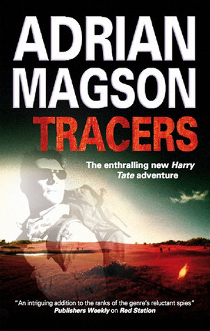 Tracers (Harry Tate, #2) by Adrian Magson | Goodreads