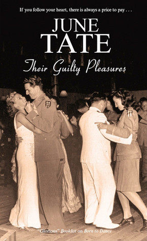 Their Guilty Pleasures by June Tate | Goodreads