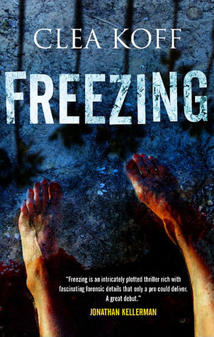 Freezing (A Jayne and Steelie Mystery, #1) by Clea Koff | Goodreads