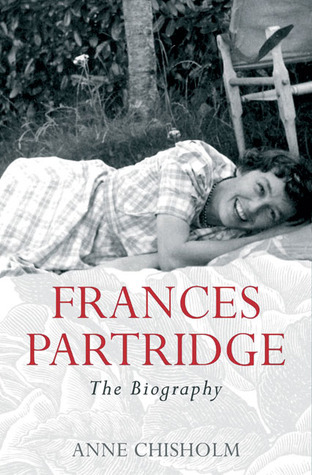 Frances Partridge: The Biography by Anne Chisholm | Goodreads