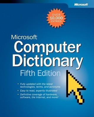 Microsoft Computer Dictionary by Microsoft Corporation | Goodreads