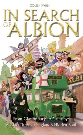 In Search of Albion: From Cornwall to Cumbria: A Ride Through England's ...