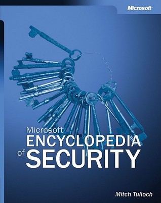 Microsoft Encyclopedia of Security by Mitch Tulloch | Goodreads