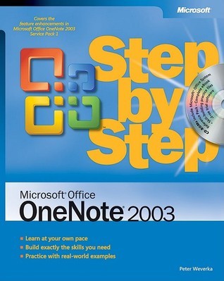Microsoft Office OneNote 2003 Step by Step by Peter Weverka | Goodreads