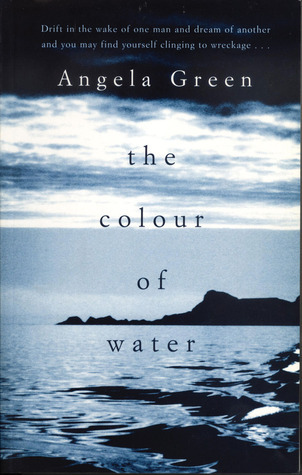 The Colour of Water by Angela Green | Goodreads