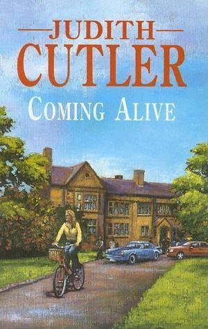 Coming Alive by Judith Cutler | Goodreads