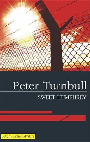 Sweet Humphrey by Peter Turnbull | Goodreads