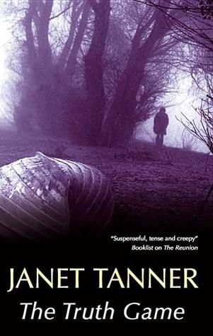 The Truth Game by Janet Tanner | Goodreads