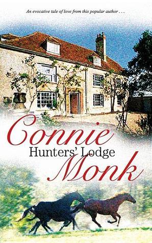 Hunters' Lodge by Connie Monk | Goodreads