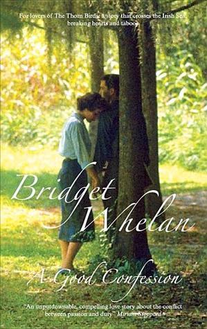 Good Confession by Bridget Whelan | Goodreads