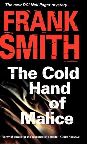 The Cold Hand of Malice by Frank Smith | Goodreads
