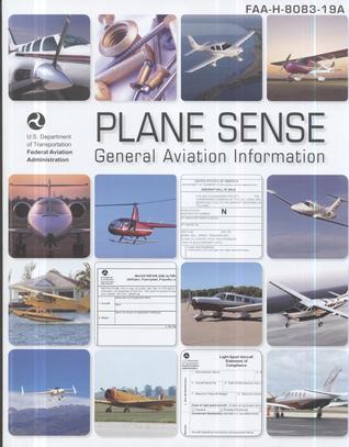 Plane Sense: General Aviation Information by Federal Aviation ...