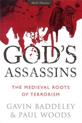 GOD'S ASSASSINS (Devil's Histories) by Gavin Baddeley | Goodreads