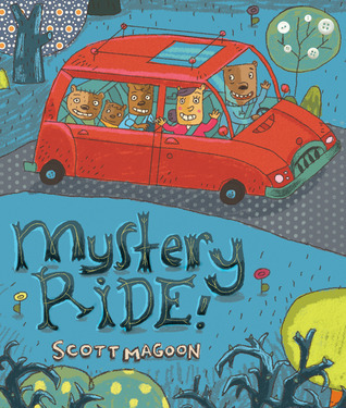 Mystery Ride! by Scott Magoon | Goodreads