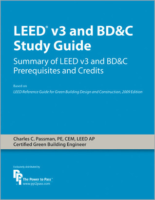 LEED v3 and BD&C Study Guide: Summary of LEED v3 and BD&C Prerequisites ...