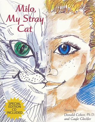 Milo, My Stray Cat (Book & CD) by Donald Cohen | Goodreads
