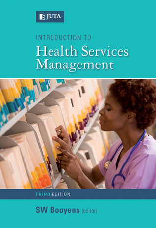 Introduction to Health Services Management by Susanne Booyens | Goodreads