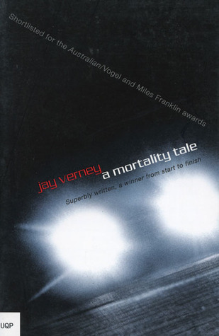 A Mortality Tale by Jay Verney | Goodreads