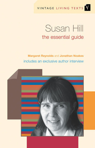 Susan Hill: The Essential Guide to Contemporary Literature by Margaret ...