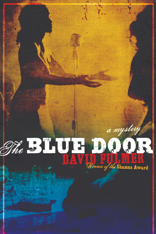 The Blue Door (Eddie Cero Mystery #1) by David Fulmer | Goodreads
