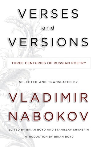 Verses and Versions: Three Centuries of Russian Poetry by Vladimir ...