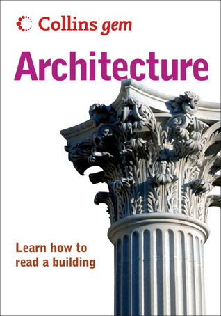 Architecture: Learn How to Read a Building by Timothy Brittain-Catlin ...