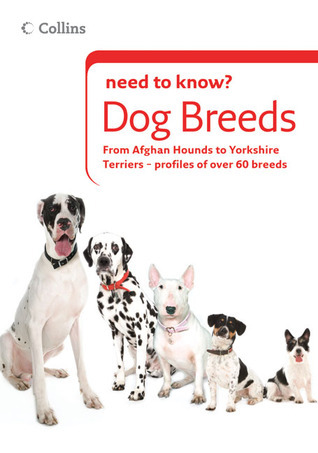 Need to Know?: Dog Breeds (Collins Need to Know?) by Robert Killick ...